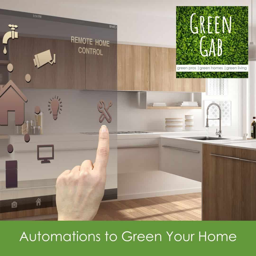 Automations to Green Your Home - Green Home Coach